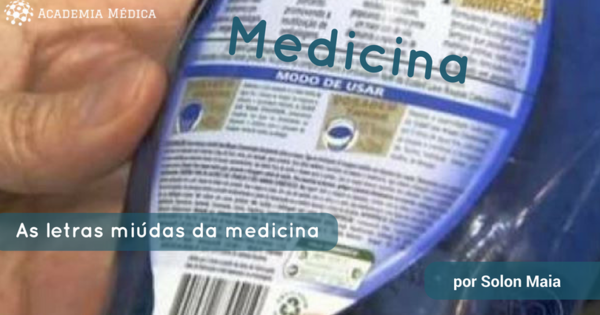 As letras miúdas da medicina - Academia Médica